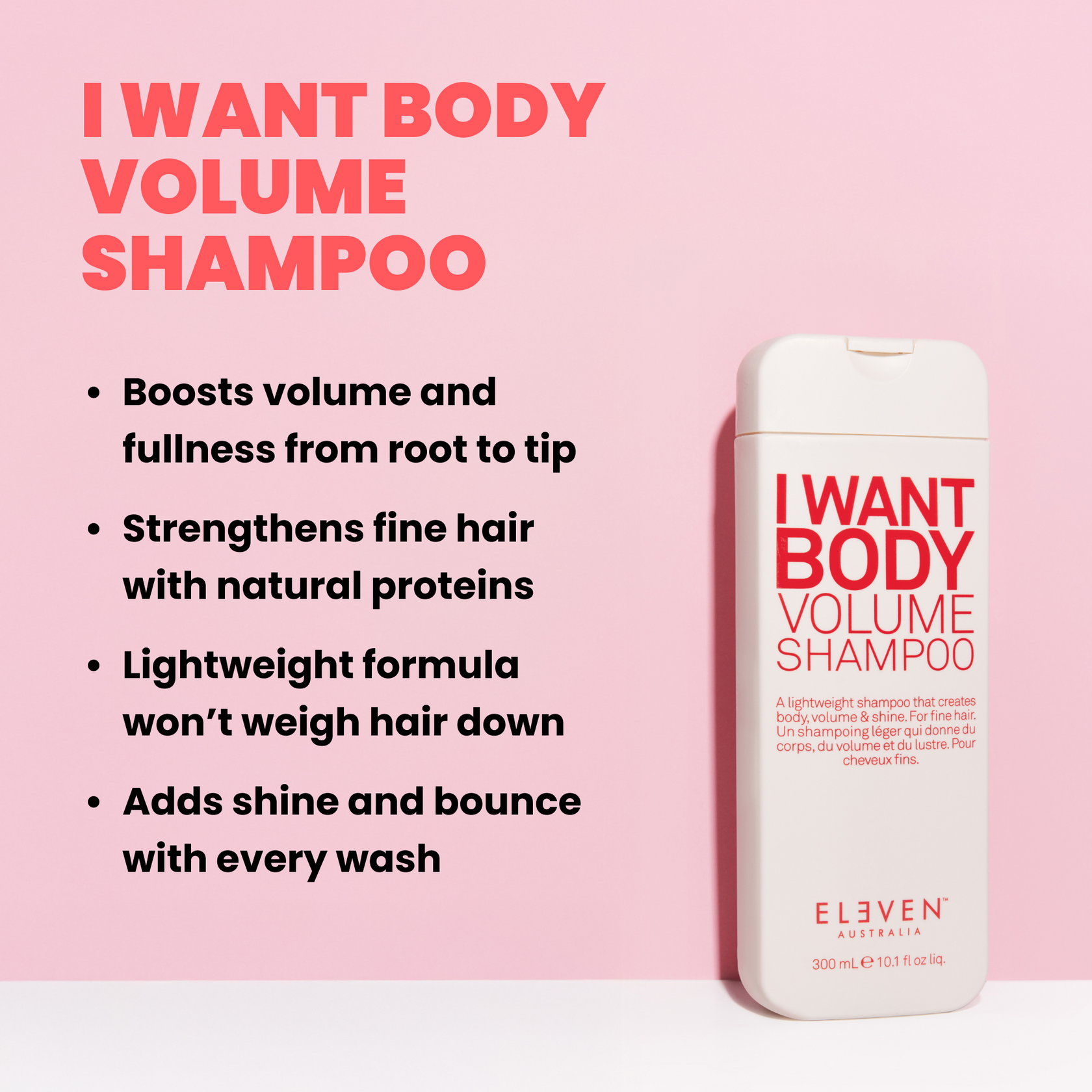 I Want Body Volume Shampoo - Eleven Australia – ELEVEN Australia